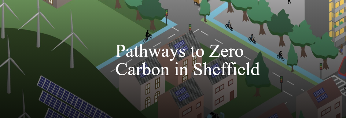 Pathways to Zero Carbon Sheffield – Tell the Truth Sheffield